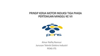 7. PRINSIP KERJA MOTOR INDUKSI Pens JOSSSS | PDF