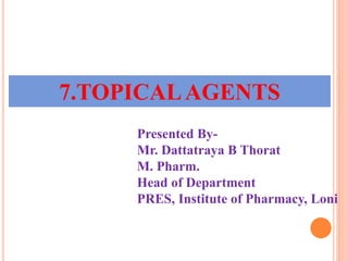 Topical Agents-Introduction and Classification | PPT