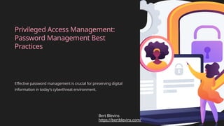 Password Management Best Practices with privileged Access Management | PPTX