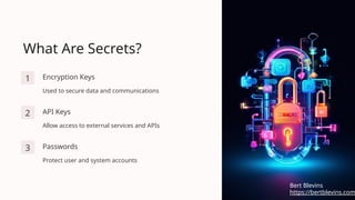 Securing Secrets: Protecting Sensitive Data in Digital Environments | PPT