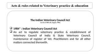 Rules and Act related to Veterinary Sciences | PPTX