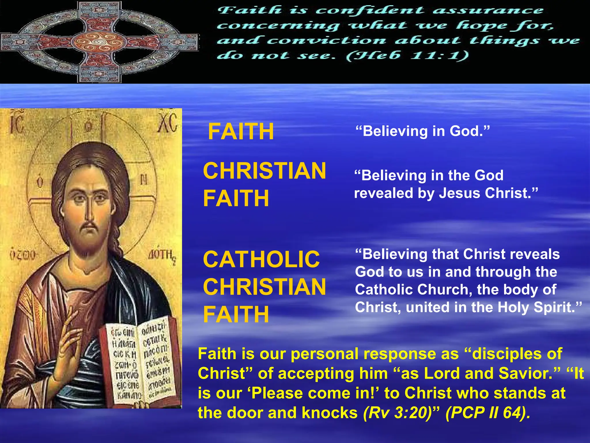 The Roman Catholic - Our Response Faith.PPT