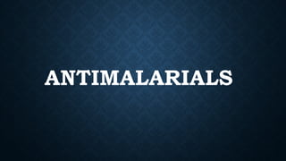 7. Antimalarials .pptx