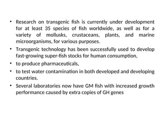 MSc zoology 7._TRANSGENIC_FISH_PRODUCTION.ppt