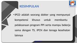 Peran dan Fungsi (Infection prevention and control doctor) IPCD ...