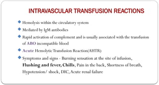 7.Blood transfusion reactions.pptxmmmmmm | PPTX