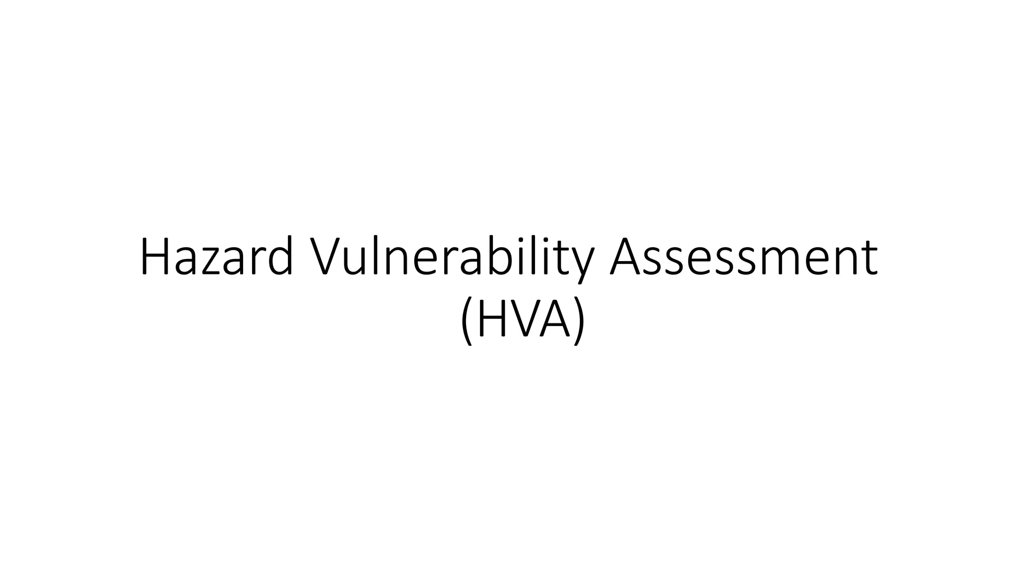 Hazard Vulnerability Assessment (HVA) healthcare | PPTX
