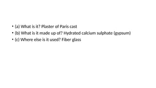 PLASTER OF PARIS (POP): Everything you need to know about POP | PPTX