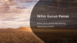 7.6 Penerangan Terperiinci Ciri-Ciri Dan Sifat-Sifat Penting ZON IKLIM ...