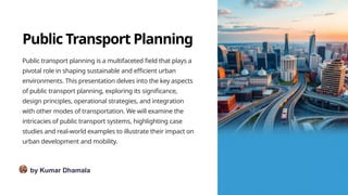 7. MSC TEAM_Public-Transport-Planning.pptx