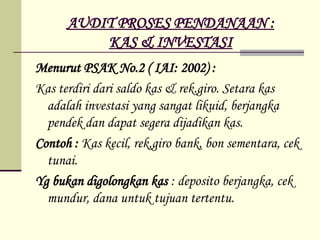 Pemeriksaan Kas dan Setara Kas sesuai standard | PPT