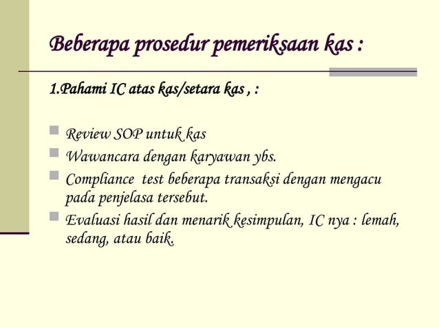 Pemeriksaan Kas dan Setara Kas sesuai standard | PPT