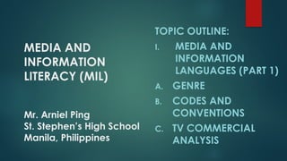 7.MIL 6. Media and Information Languages (Part 1)- Genre, Codes and ...