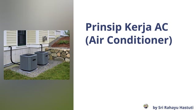 7. Prinsip Kerja-AC-Air-Conditioner.pptx