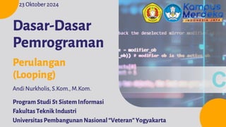 Dasar-Dasar Pemrograman - 7 Perulangan | PDF