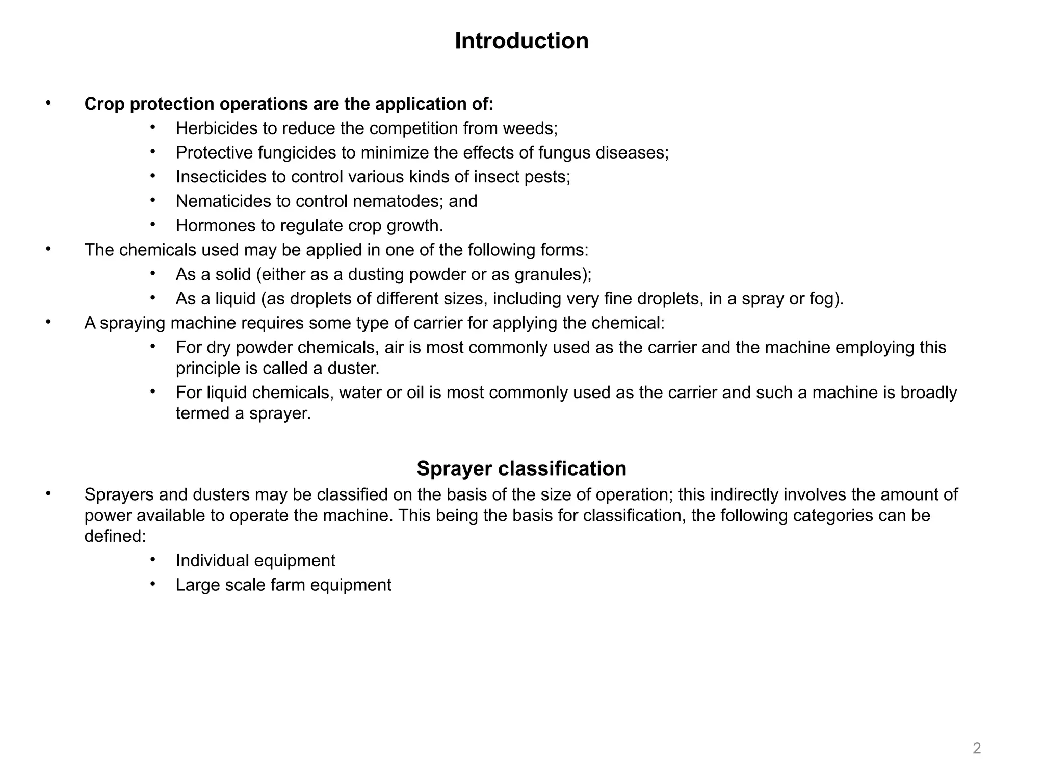 Crop maintenance equipment includes sprayers and other equipment used ...