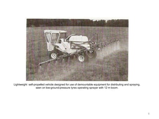 Crop maintenance equipment includes sprayers and other equipment used ...