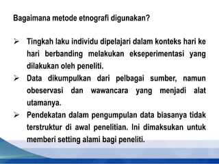 ETNOGRAFI ILMU YANG MEMPELAJARI TENTANG MENGANALISIS MASYARAKAT SOSIAL ...