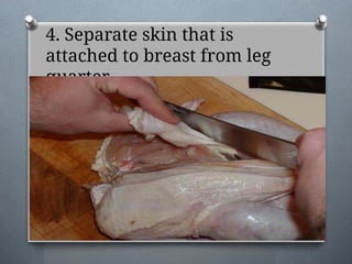 7.Steps in Fabricating Chicken.presentation | PPTX