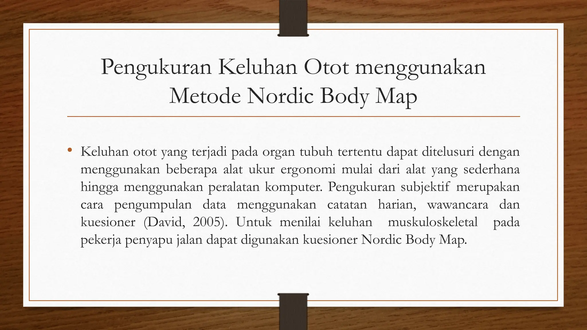 7.Keselamatan dan kesehatan kerja:Ergonomi Nordic Body Map (NBM).pptx