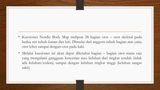 7.Keselamatan dan kesehatan kerja:Ergonomi Nordic Body Map (NBM).pptx