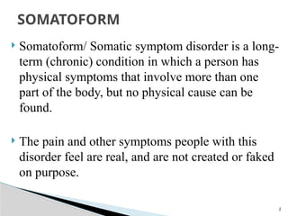 7. SOMATOFORM & FACTITIOUS DISORDERS.pptx