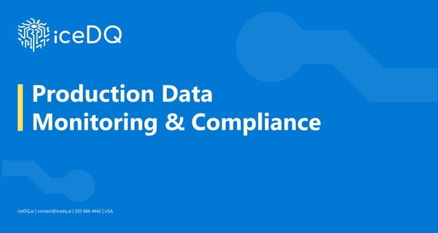 iceDQ - Production Data Monitoring & Compliance | PDF