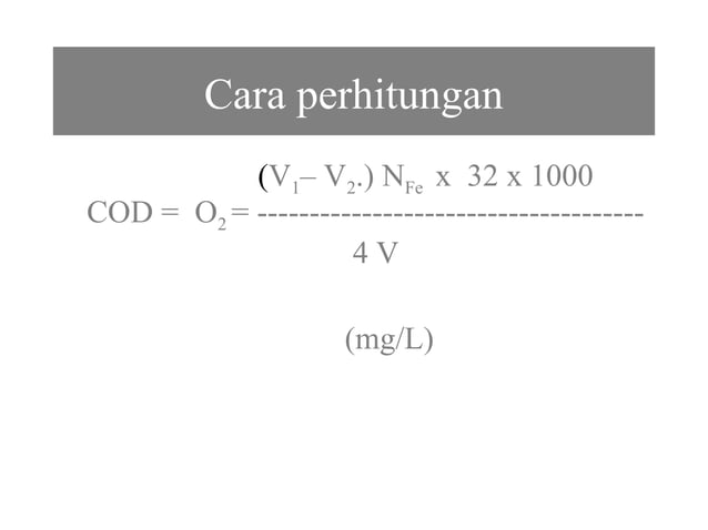 analisis air yang baik dan benar menggunakan COD | PPT