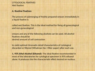 7. Cytological fixatives.pptx Fixative s | PPTX