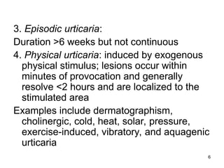 7. URTICARIA-1.ppt dermatology internal medicine | PPT