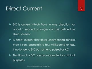 7.01 - 7.03 Therapeutic currents.pptx pdf | PPT