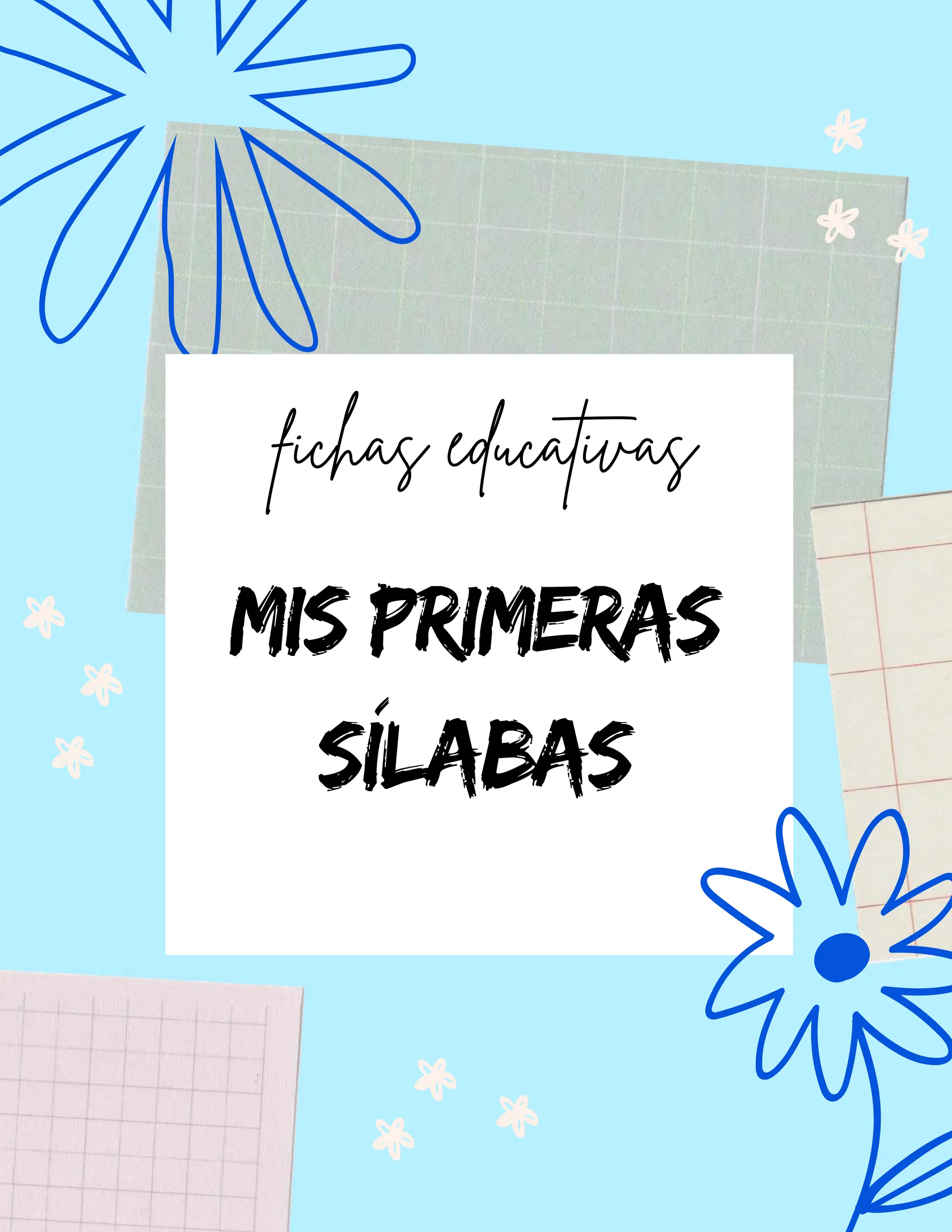 7. MIS PRIMERAS SÍLABAS. silabas para aque los niños conozcan las ...