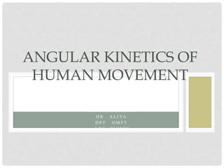 7.Angular kenetics of human movement 2.pptx