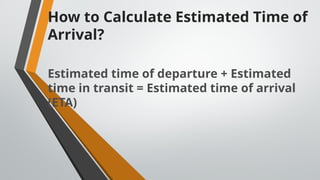 7.-Estimated-Time-of-Arrival-ETA with example ppt | PPTX