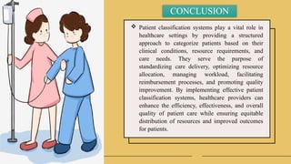 PATIENT CLASSIFICATION SYSTEMS.pptx ppttx | PPTX