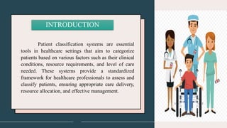 PATIENT CLASSIFICATION SYSTEMS.pptx ppttx | PPTX