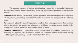 PATIENT CLASSIFICATION SYSTEMS.pptx ppttx | PPTX