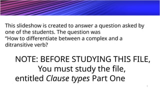 7.2ClauseTypes.Ditransitive.VS.Complex.transitive.pptx