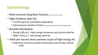 Tibial shaft fractures Managing soft tissues and infection | PPTX