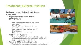 Tibial shaft fractures Managing soft tissues and infection | PPTX