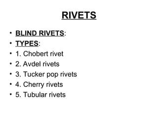 Aircraft Rivets - Describes classifications of Rivets | PPT