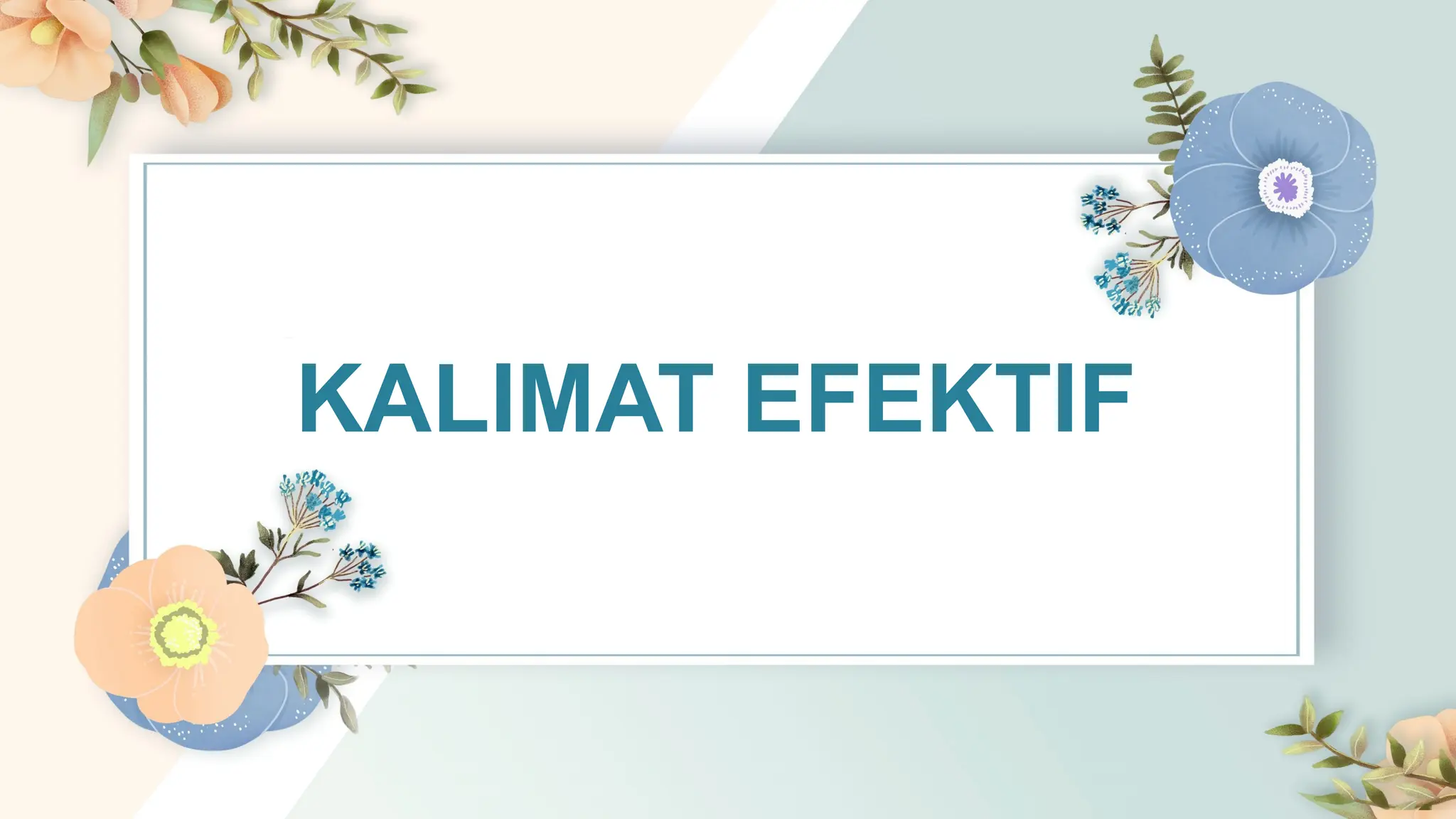 7. materi bahasa indonesia Kalimat Efektif.pptx