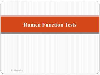 7. Rumen function test (2).pptxRumen function test (2).pptx
