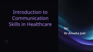 7. Communication skills- Clinical Pharmacy Pharm-D IV year | PPTX