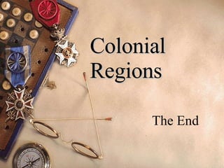 7 2 Colonial Regions | PPT