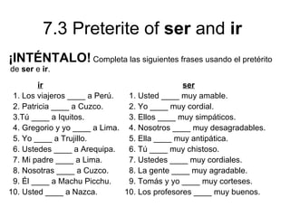 7.3 Preterite of ser and ir | PPT