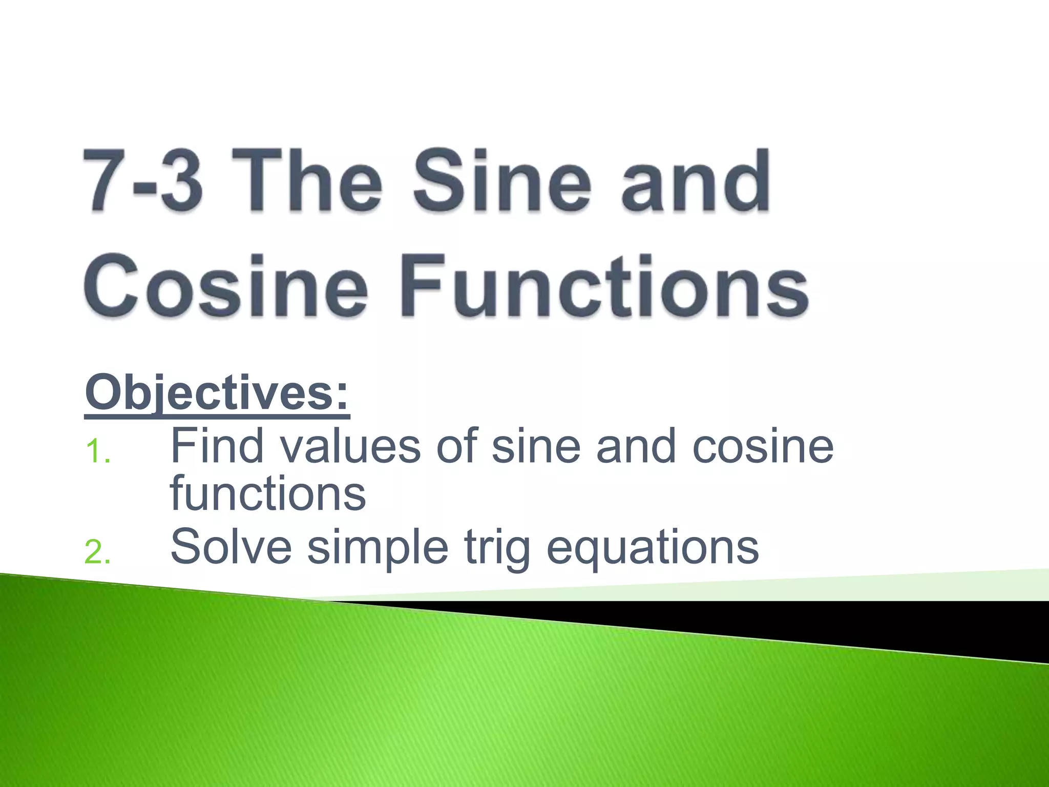 7 3 The Sine And Cosine Functions Ppt