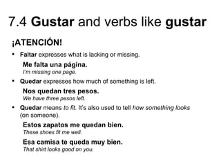 7.4 Verbs like gustar | PPT