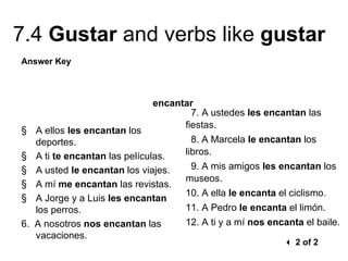 7.4 Verbs like gustar | PPT