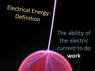 Electrical Energy Definition